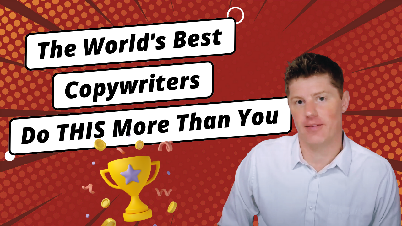 One Thing The World's Best Copywriters Do More Of Than You | Hint: It’s ...